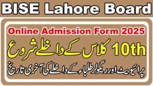 10th Class Online Admission Forms 2025 BISE Lahore Board